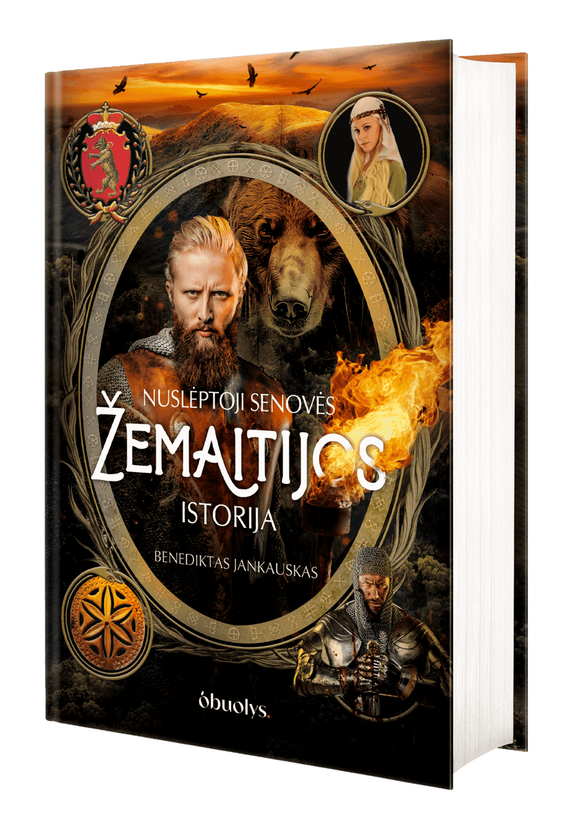 NUSLĖPTOJI SENOVĖS ŽEMAITIJOS ISTORIJA: intriguojanti, gausiai iliustr ...
